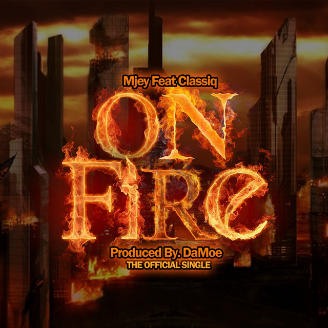On Fire - Single by Mjey | Spotify