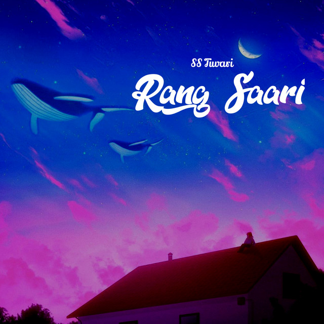 Rang Saari - Single by Ss Tiwari | Spotify