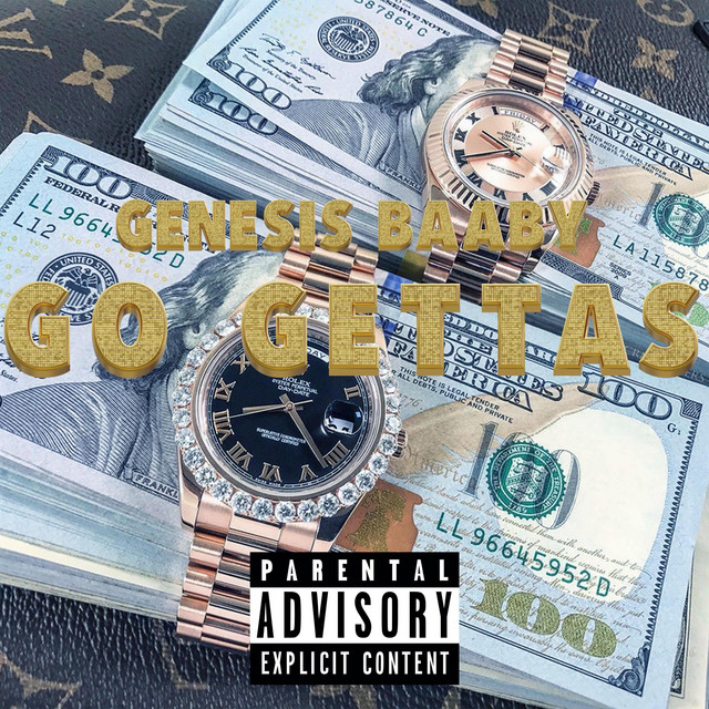 Go Gettas - Single by Genesis Baaby | Spotify