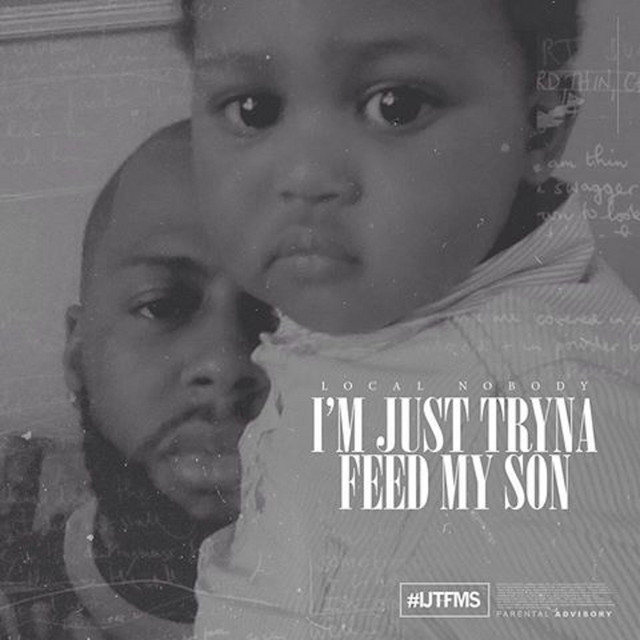 I'm Just Tryna Feed My Son #IJTFMS - Album by Demarcus Stigar | Spotify