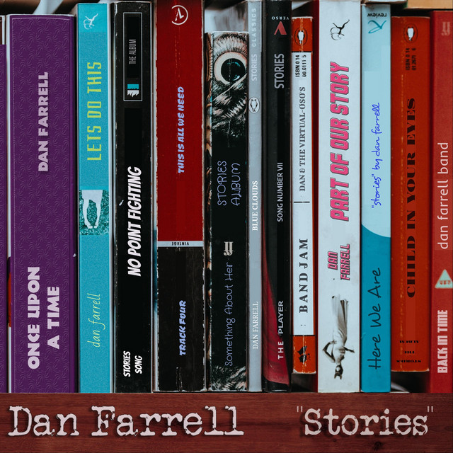 Stories - Album by Dan Farrell | Spotify