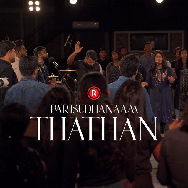 Parisudhanaam Thathan - song and lyrics by Rex Media House ©®, Immanuel ...
