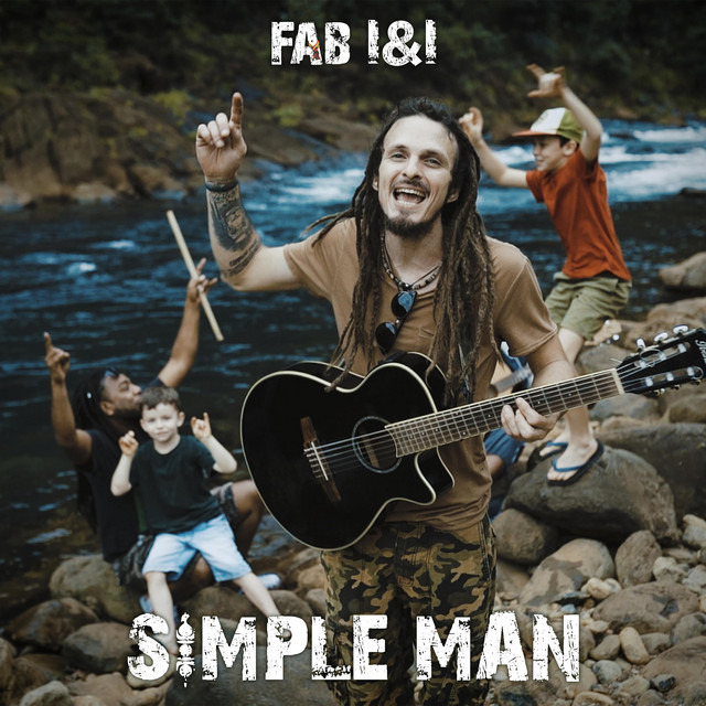 Simple Man - Single by FAB I&I | Spotify