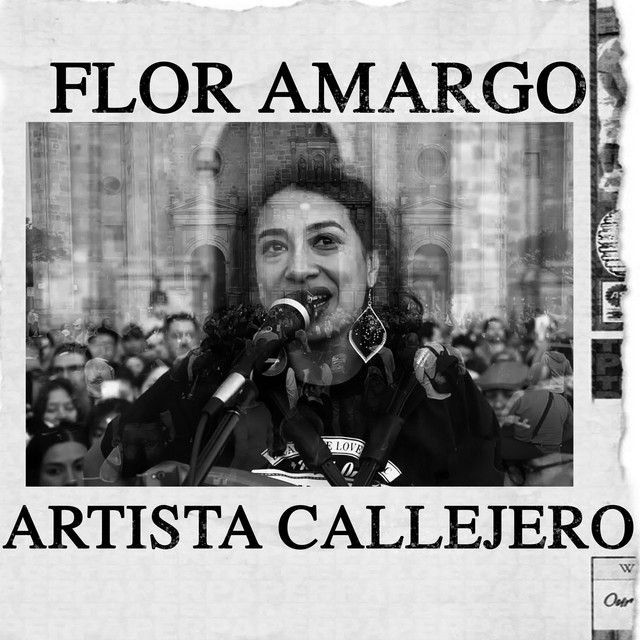 Artista Callejero - Single by Flor Amargo | Spotify