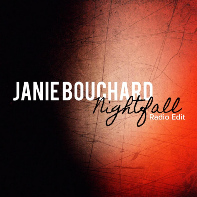 Nightfall (Radio Edit) - Single by Janie Bouchard | Spotify