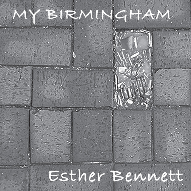 My Birmingham - Single by Esther Bennett | Spotify