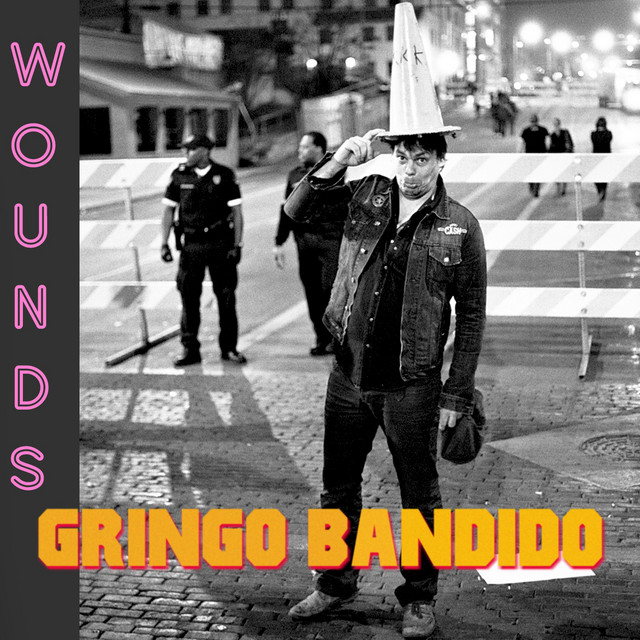 Wounds - Single by Gringo Bandido | Spotify