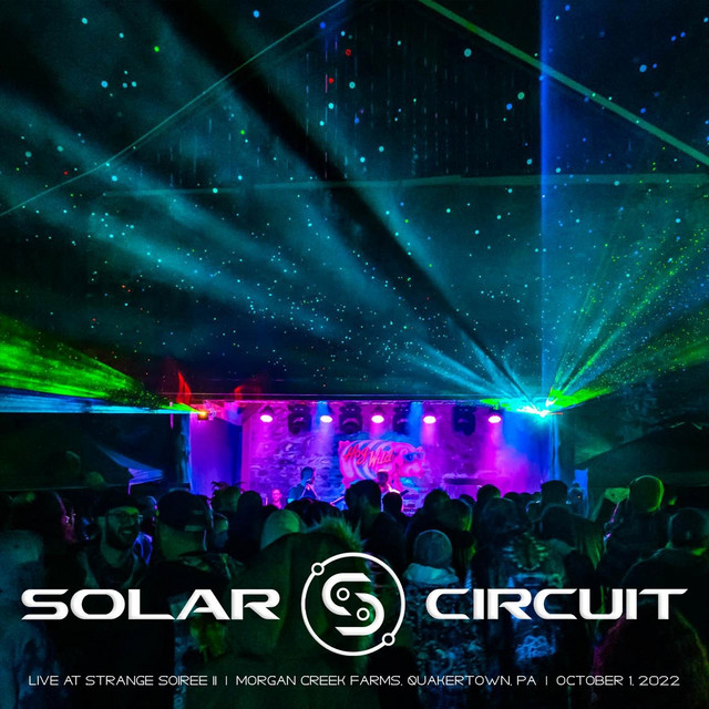 Live at Strange Soiree II - Album by Solar Circuit | Spotify