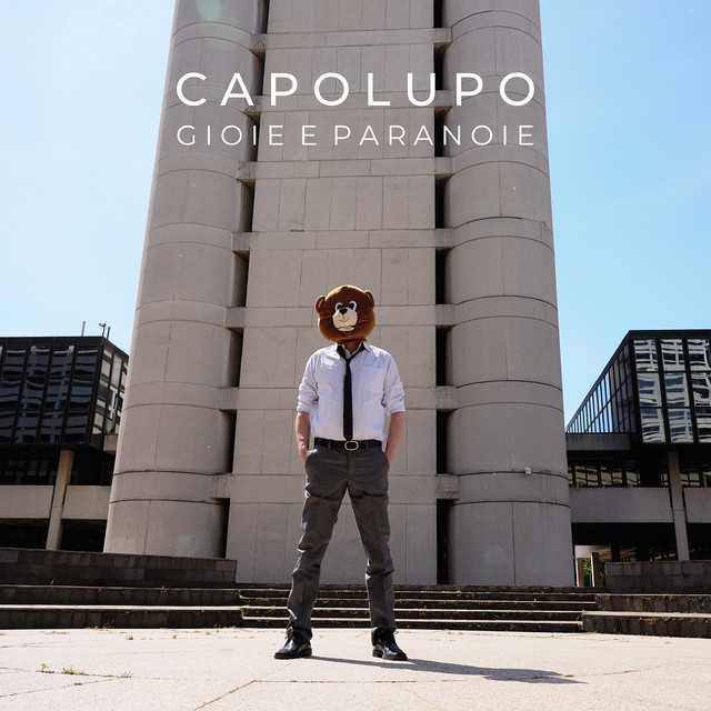 Gioie e paranoie - Single by CAPOLUPO | Spotify