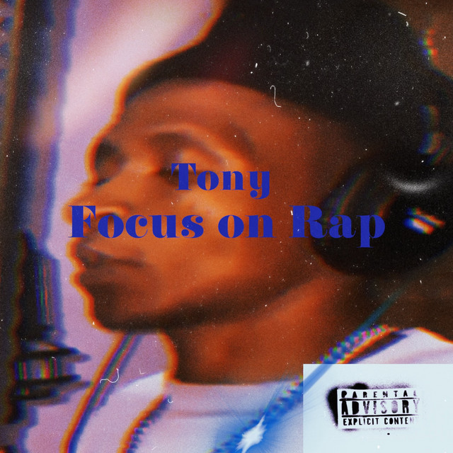 Focus on Rap - Single by Tony | Spotify