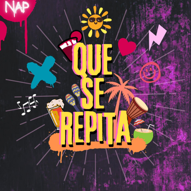 Que Se Repita - Single by NAP | Spotify