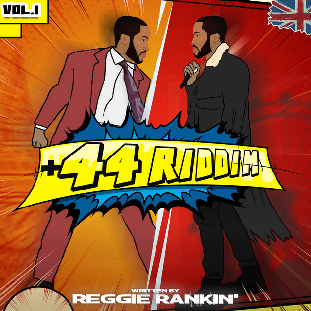 +44 RIDDIM - EP by Reggie Rankin' | Spotify