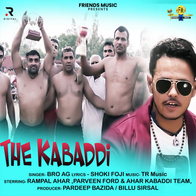 The Kabaddi - song and lyrics by Bro AG, Shoki Foji | Spotify