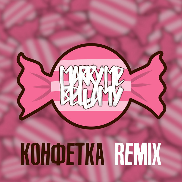 КОНФЕТКА (REMIX) - song and lyrics by Marry Me, Bellamy | Spotify