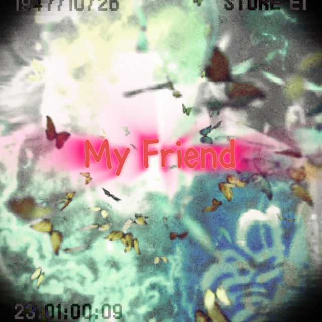 My Friend - song and lyrics by GM07 | Spotify