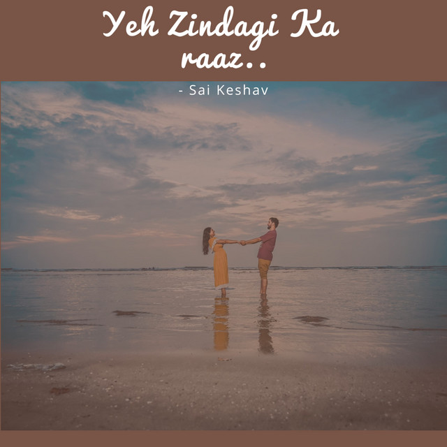 Yeh Zindagi Ka Raaz - Single by Sai Keshav | Spotify