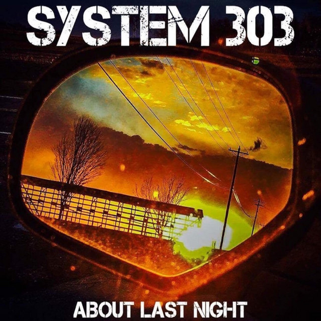 About Last Night - Album by System 303 | Spotify