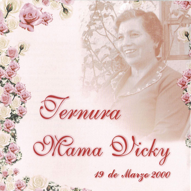Mama Vicky Ternura - Compilation by Various Artists | Spotify