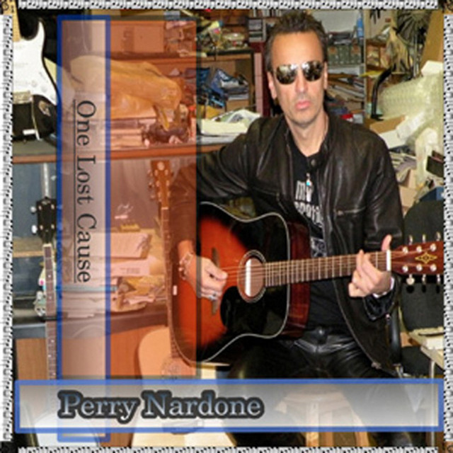 One Lost Cause Song And Lyrics By Perry Nardone Spotify