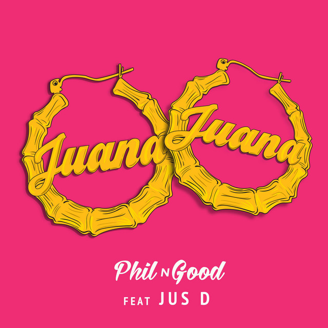 Juana - Single by Phil N Good | Spotify