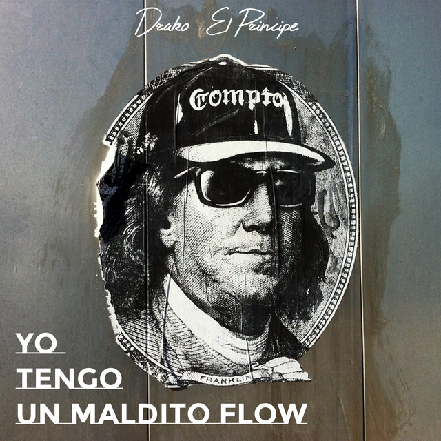 Yo Tengo un Maldito Flow - Single by Drako "El Principe" | Spotify