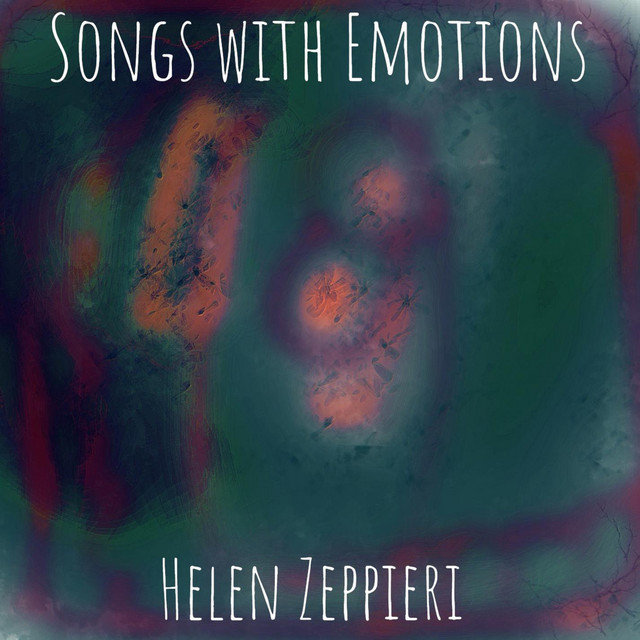 Songs with Emotions - Album by Helen Zeppieri | Spotify