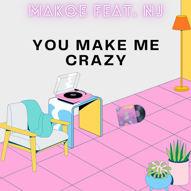 You make me crazy - Single by MaKoe | Spotify