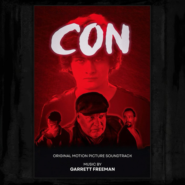 CON (Original Motion Picture Soundtrack) - Album by Garrett Freeman ...