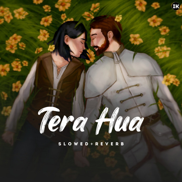 Tera Hua (Slowed+Reverb) - Single by Karan Bawa | Spotify