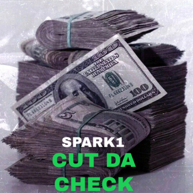 CUT DA CHECK - Single by SPARK1 | Spotify