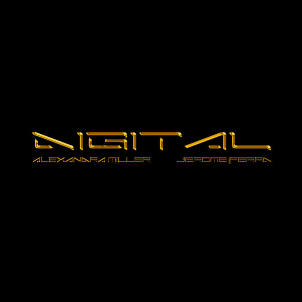 Digital - Single by Jerome Ferra feat. Alexandra Miller | Spotify