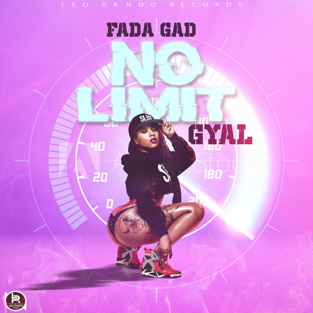 No Limit Gyal - Single by Fadagad | Spotify