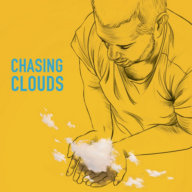 Chasing Clouds | Spotify