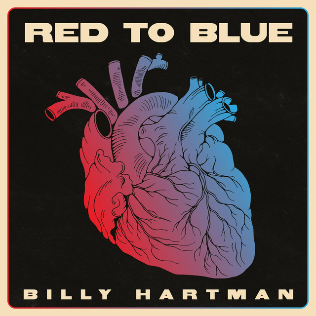 Red to Blue - Single by Billy Hartman | Spotify