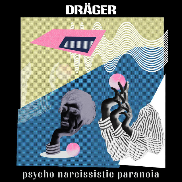 Psycho Narcissistic Paranoia (Live at Elevator Room) - Single by Dräger ...