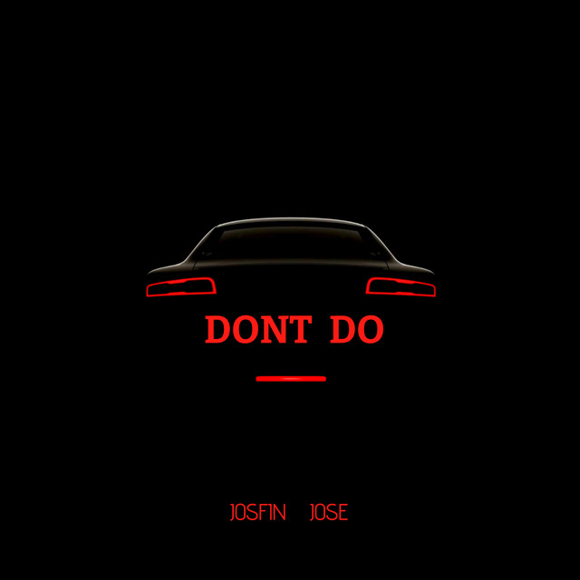 Dont Do - Single by Josfin Jose | Spotify