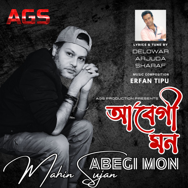 Abegi Mon - Single by Mahin Sujan | Spotify