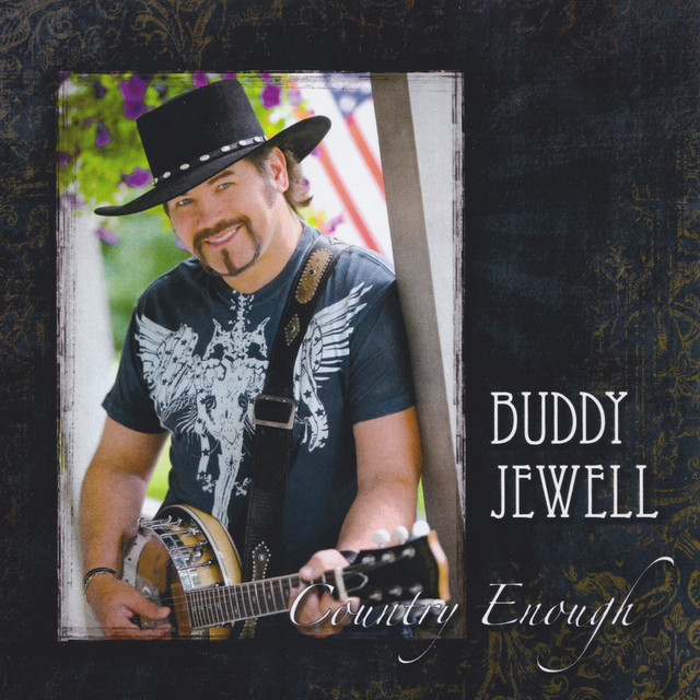 Country Enough - Album by Buddy Jewell | Spotify