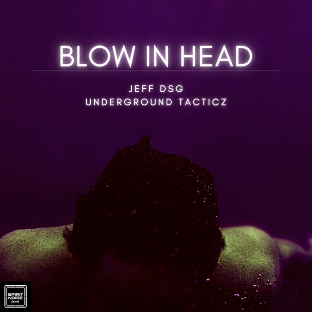 Blow in Head - Single by JEFF DSG | Spotify