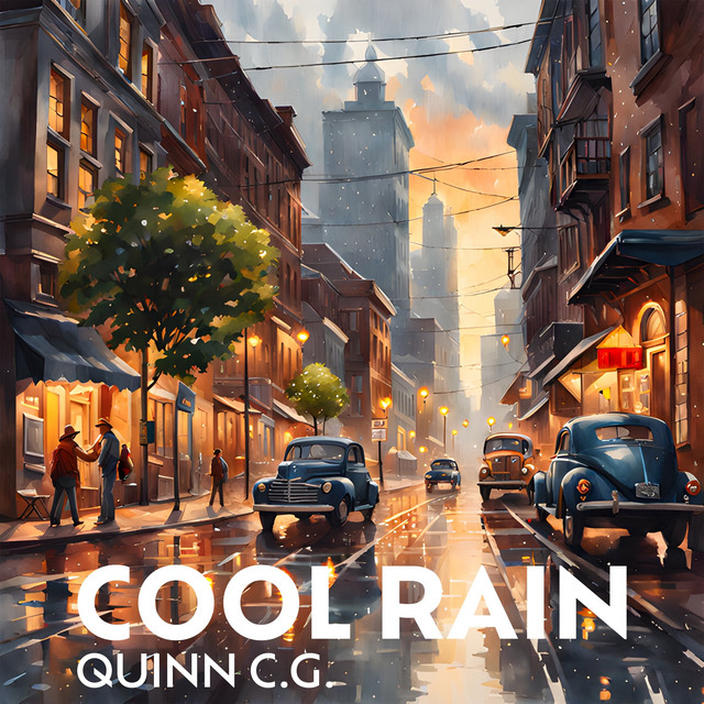 Cool Rain - Single by Quinn C.G. | Spotify