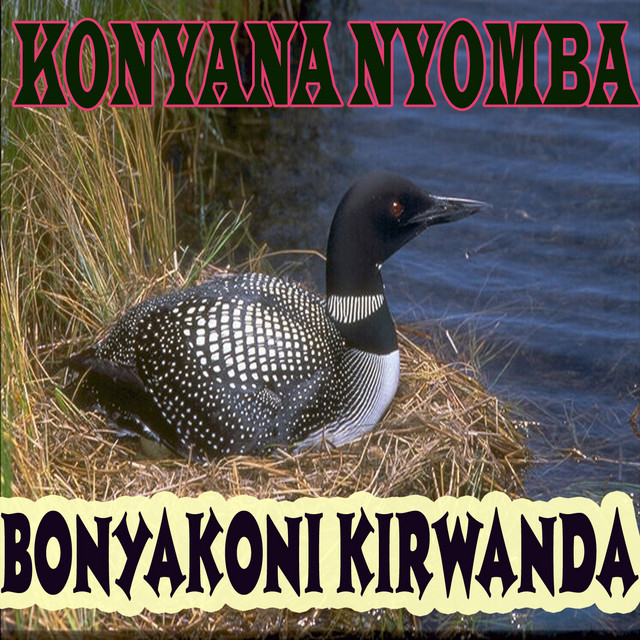 Konyana Nyomba - Album by Bonyakoni Kirwanda | Spotify