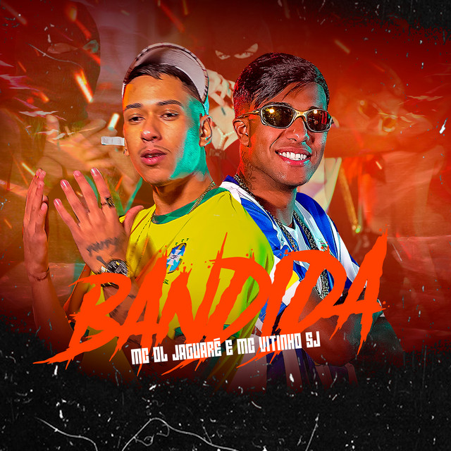 Bandida - song and lyrics by Mc Vitinho Sj, Mc DL Jaguaré | Spotify