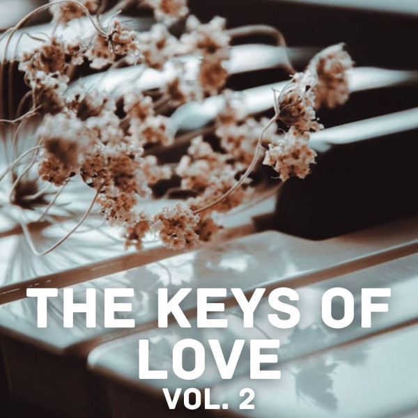 The Keys of Love Vol. 2 - Album by Coffee Shop Jazz Piano Chilling ...