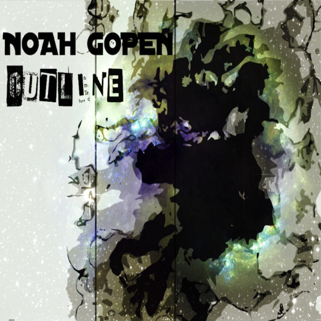 Outline - Album by Noah Gopen | Spotify