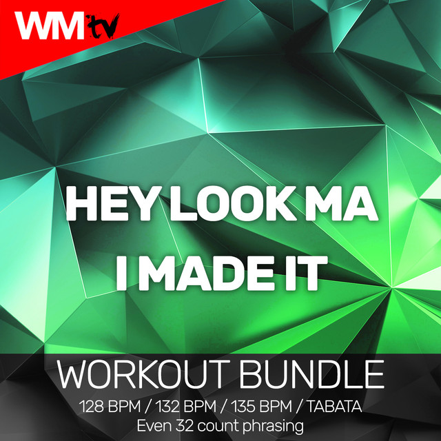 Hey Look Ma I Made It (Workout Bundle / Even 32 Count Phrasing ...