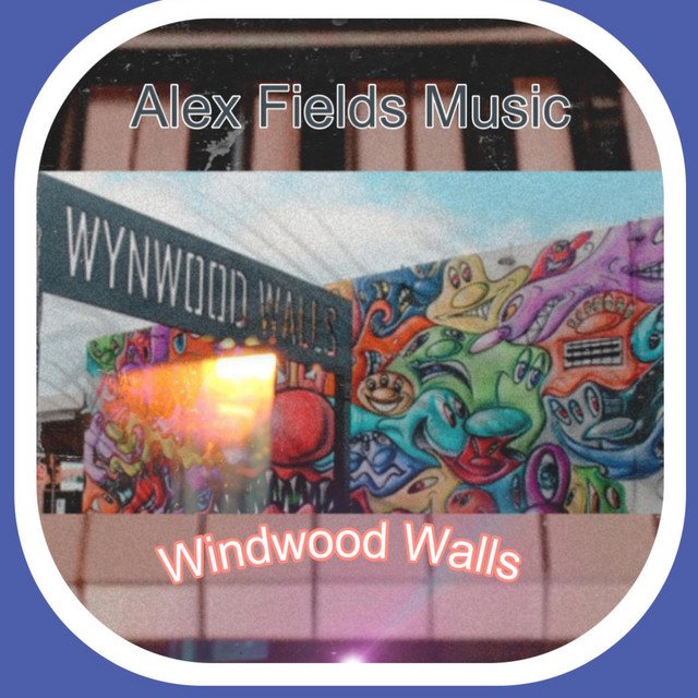 Windwood Walls - Single by Alex Fields | Spotify