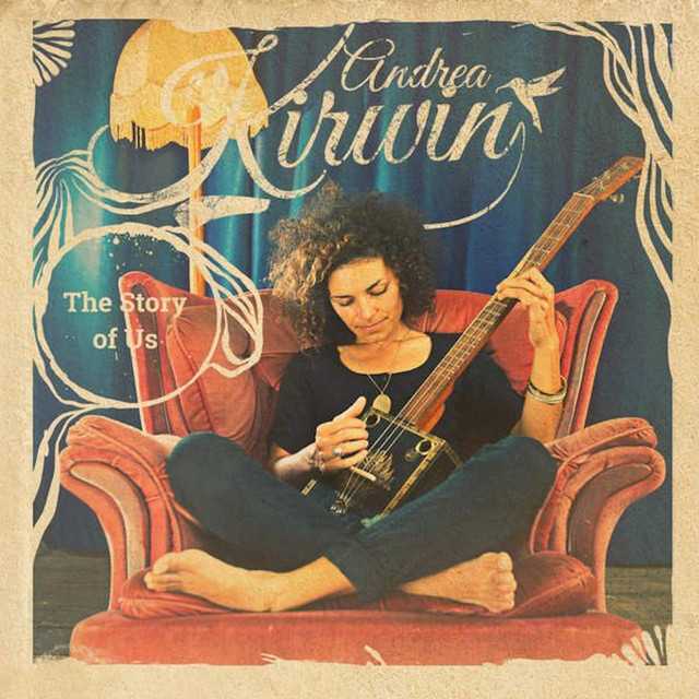 The Story Of Us - Album by Andrea Kirwin | Spotify