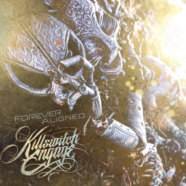 Forever Aligned - Single by Killswitch Engage | Spotify