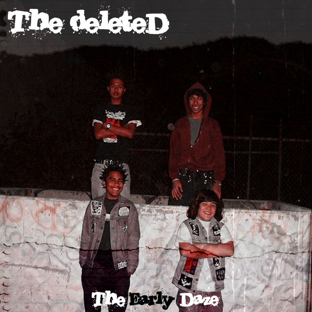The Early Daze - EP by The Deleted | Spotify