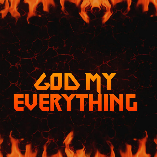 God My Everything - song and lyrics by Nancee | Spotify